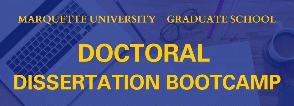 Dissertation Boot Camp // Graduate School // Marquette University